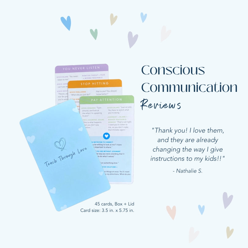 Conscious Communication Cards for Parents & Caregivers – Teach Through Love